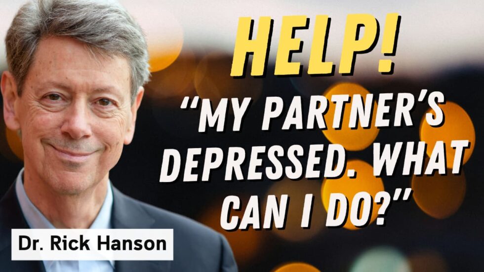 Being Well Podcast - Rick Hanson, PhD